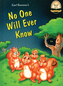 NO ONE WILL EVER KNOW - Center for Learning