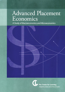 Advanced Placement* Economics: - Center for Learning