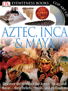 AZTEC, INCA, AND MAYA - Center for Learning