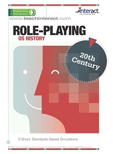ROLE-PLAYING U.S. HISTORY: 20th Century - Center for Learning