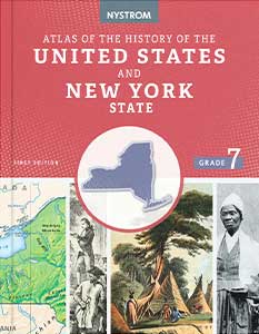 ATLAS OF THE HISTORY OF THE UNITED STATES AND NEW YORK STATE: GRADE 7 ...