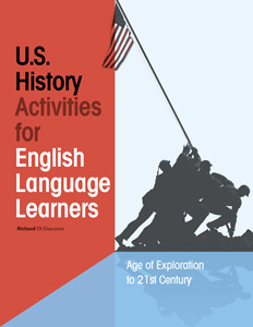 U.S. HISTORY ACTIVITIES FOR ENGLISH LANGUAGE LEARNERS - Center for Learning